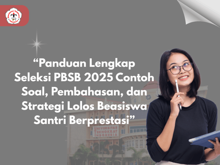 “Panduan Lengkap Seleksi PBSB 2025 Contoh Soal, Pembahasan, dan ...