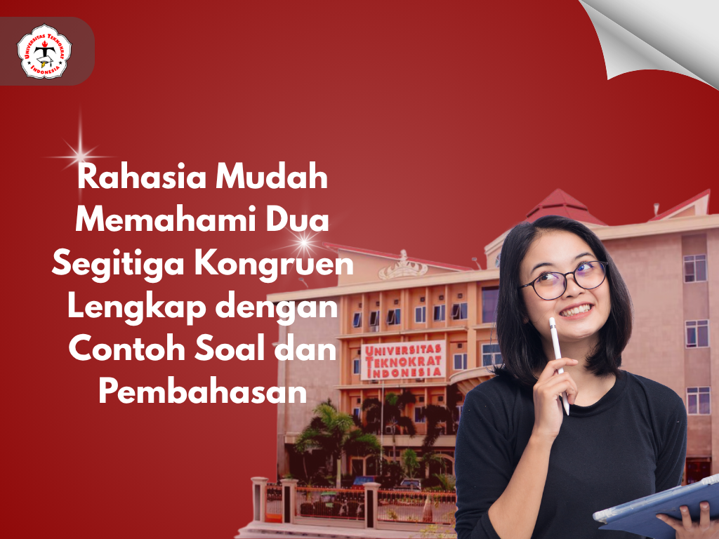 Rahasia Mudah Memahami Dua Segitiga Kongruen Lengkap dengan Contoh Soal ...