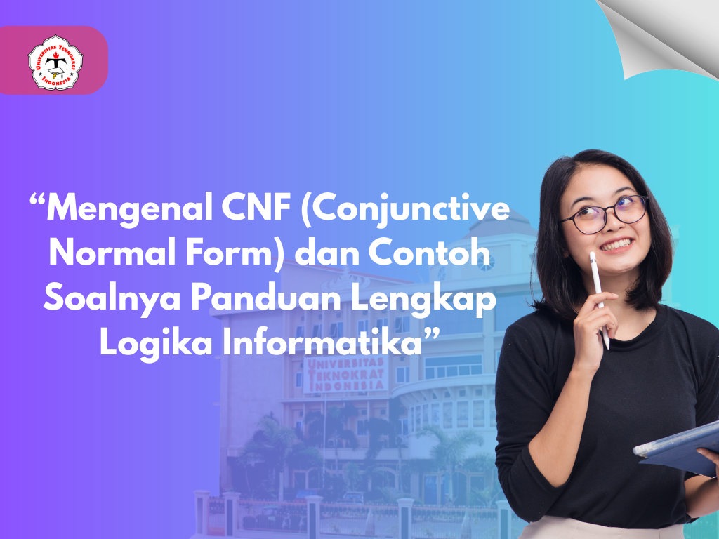 “Mengenal CNF (Conjunctive Normal Form) dan Contoh Soalnya Panduan ...