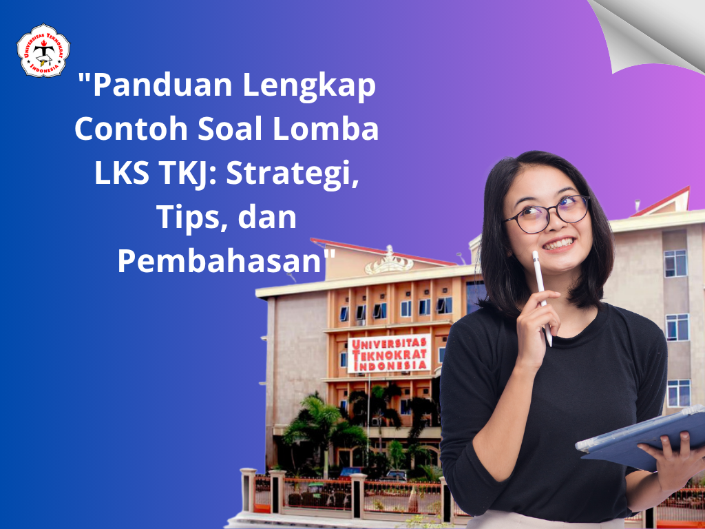 “Panduan Lengkap Contoh Soal Lomba LKS TKJ: Strategi, Tips, dan ...