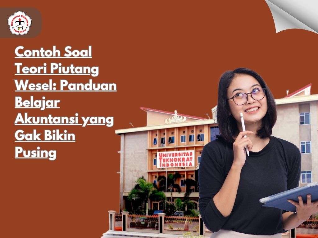 Contoh Soal Teori Piutang Wesel: Panduan Belajar Akuntansi yang Gak ...