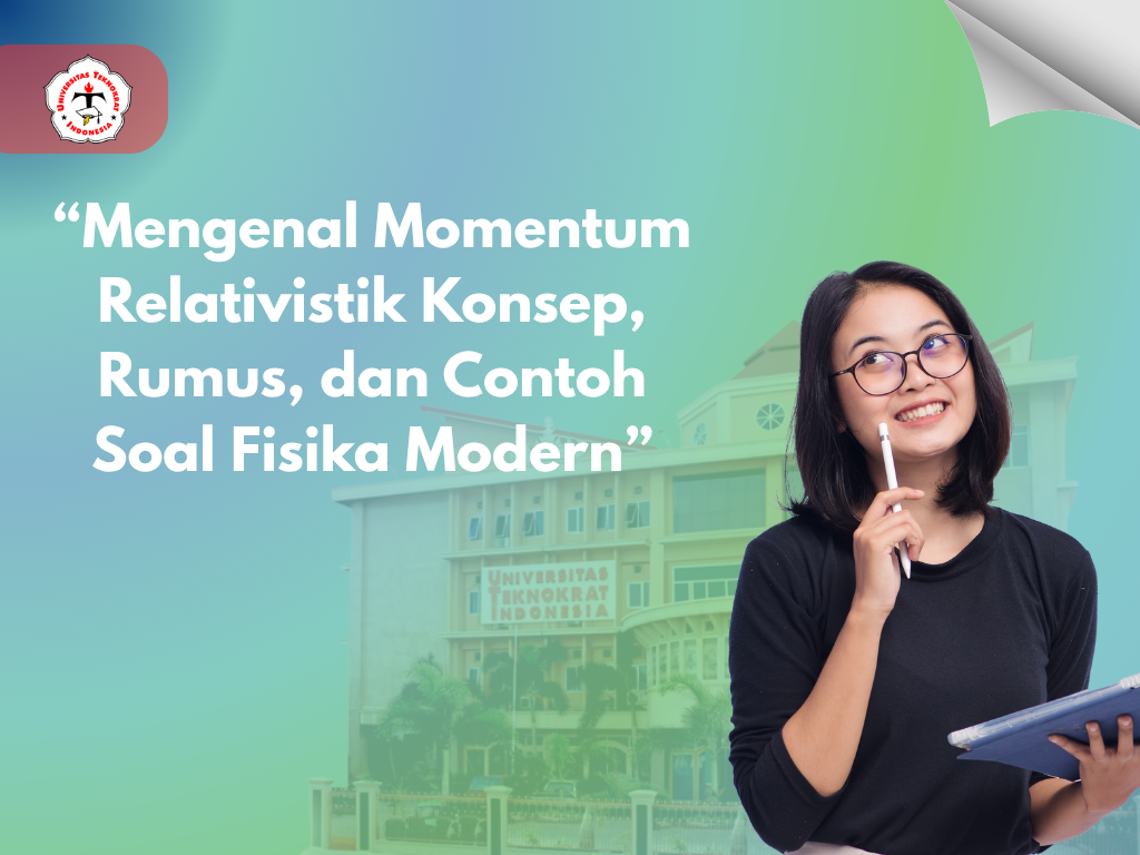 “Mengenal Momentum Relativistik Konsep, Rumus, dan Contoh Soal Fisika ...