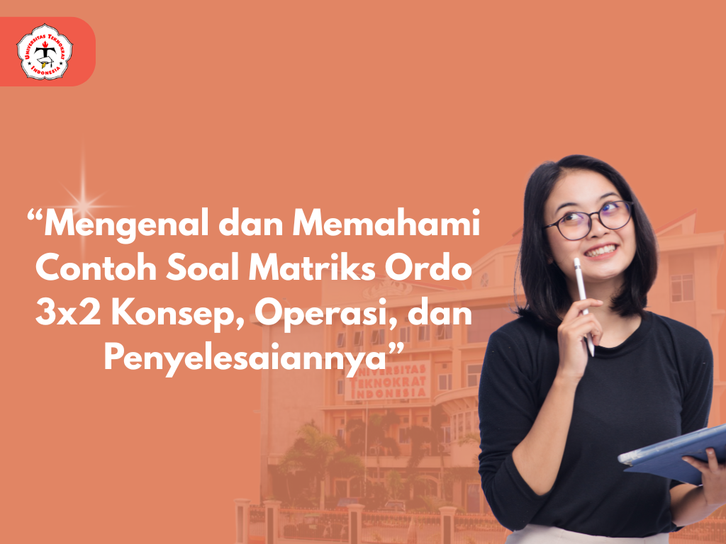 “Mengenal dan Memahami Contoh Soal Matriks Ordo 3×2 Konsep, Operasi ...
