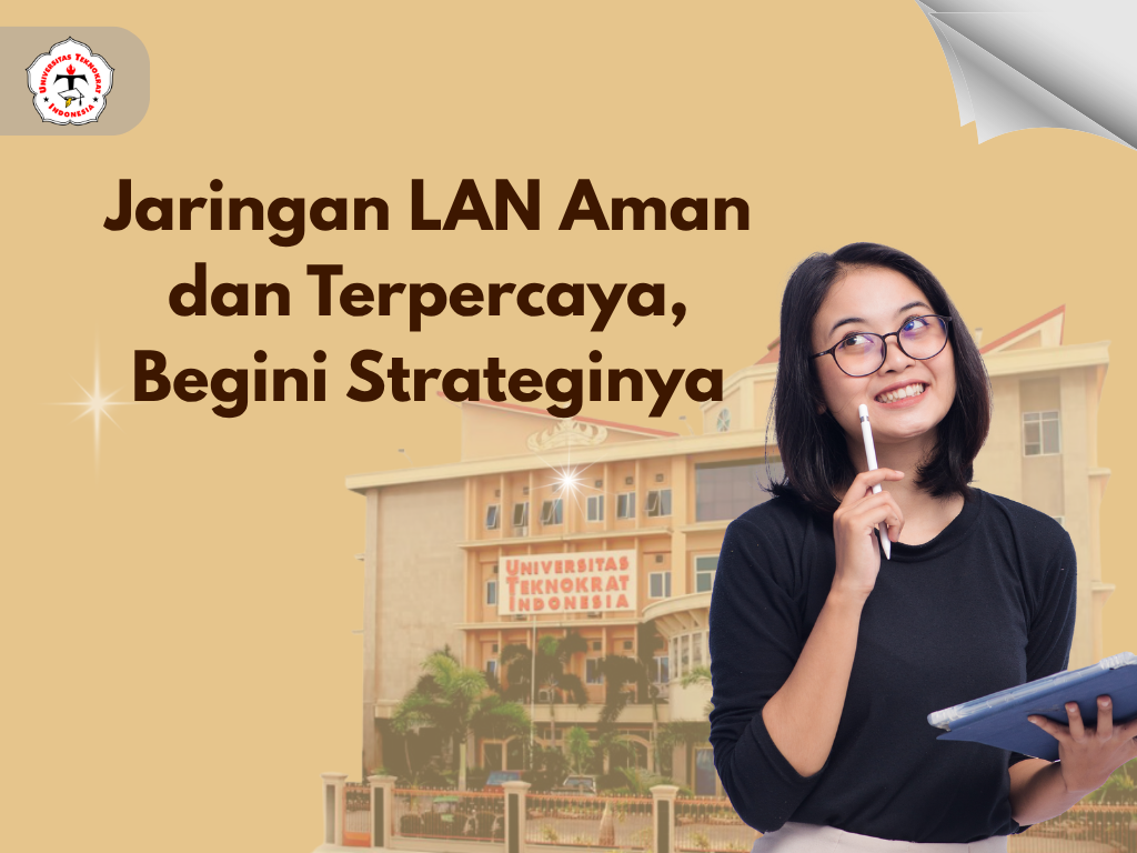 Jaringan LAN Aman dan Terpercaya, Begini Strateginya – Sekolapedia