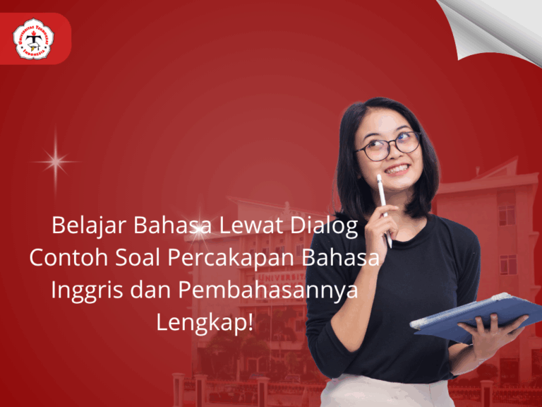 Belajar Bahasa Lewat Dialog Contoh Soal Percakapan Bahasa Inggris dan ...