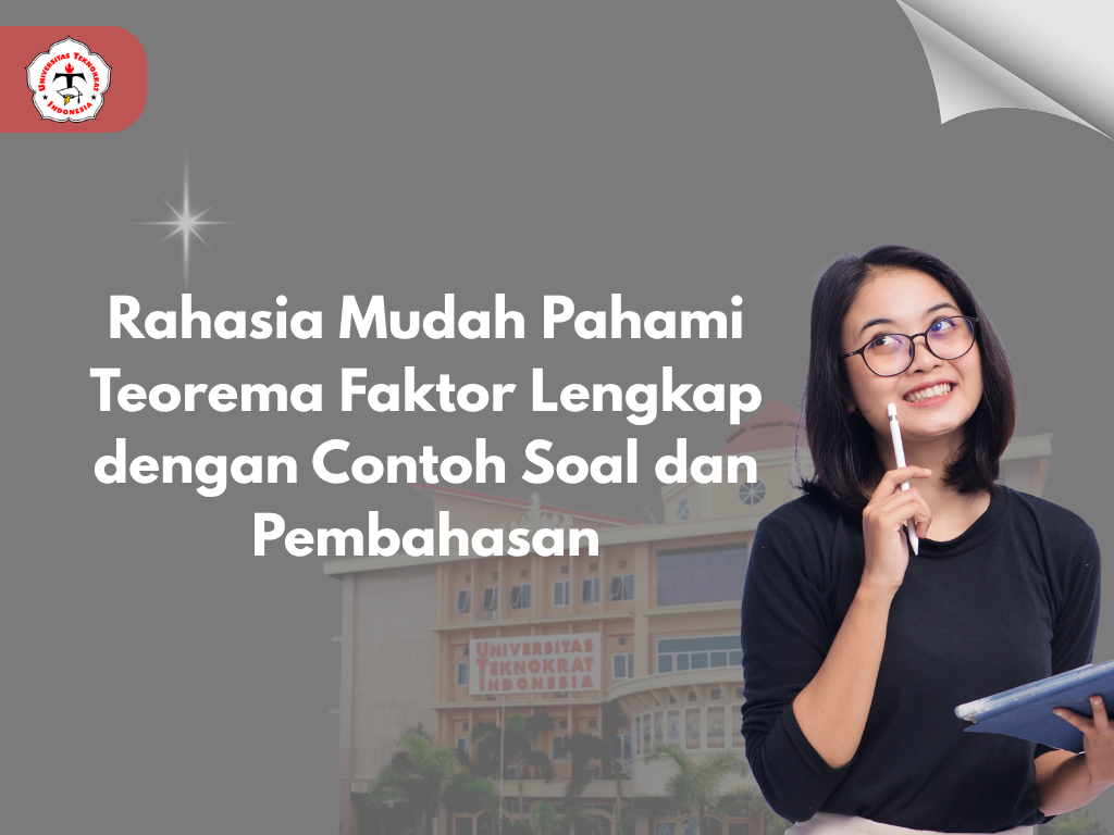Rahasia Mudah Pahami Teorema Faktor Lengkap dengan Contoh Soal dan ...
