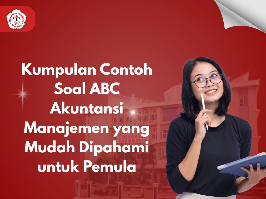 Kumpulan Contoh Soal ABC Akuntansi Manajemen yang Mudah Dipahami untuk ...