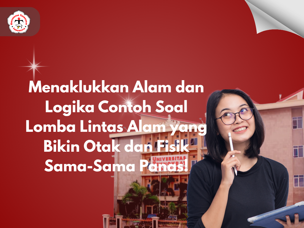 Menaklukkan Alam dan Logika Contoh Soal Lomba Lintas Alam yang Bikin ...