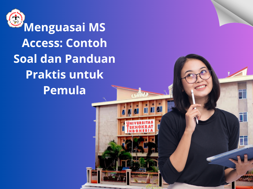 Menguasai MS Access: Contoh Soal dan Panduan Praktis untuk Pemula ...