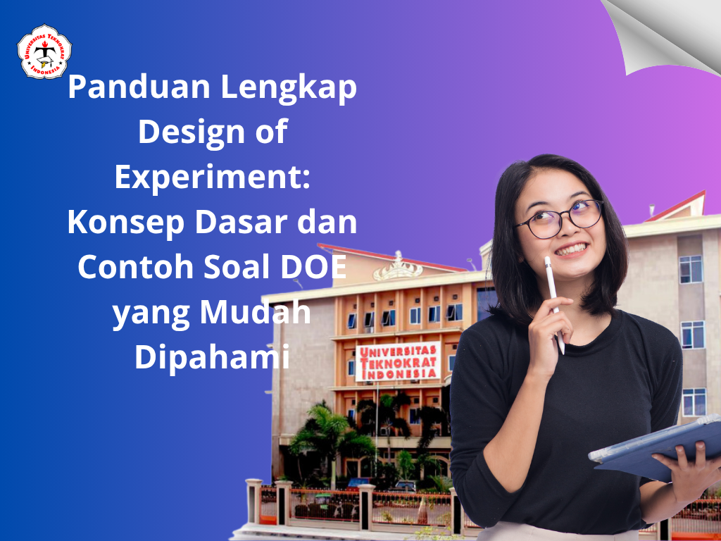 Panduan Lengkap Design of Experiment: Konsep Dasar dan Contoh Soal DOE ...