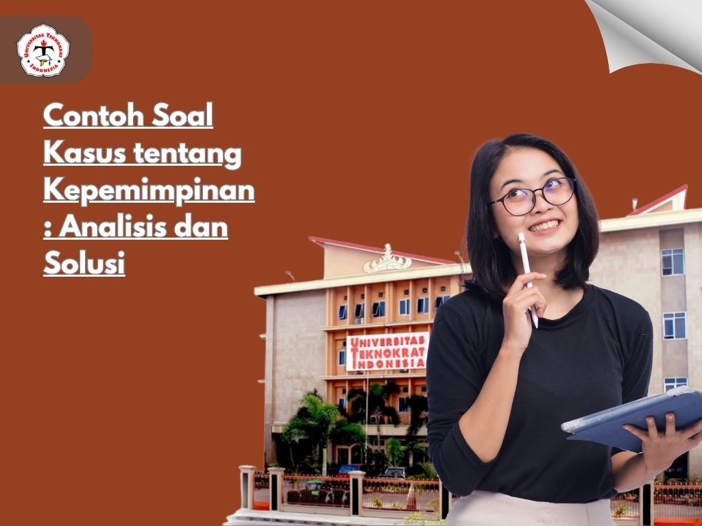 Contoh Soal Kasus tentang Kepemimpinan: Analisis dan Solusi - Sekolapedia