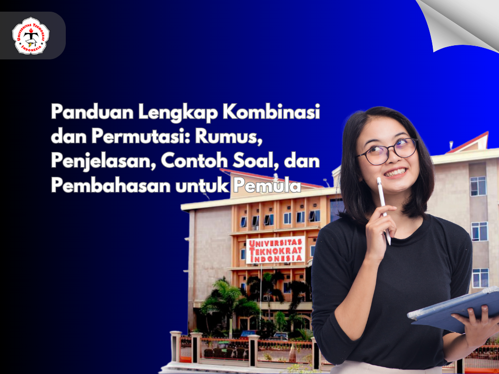 Panduan Lengkap Kombinasi dan Permutasi: Rumus, Penjelasan, Contoh Soal ...