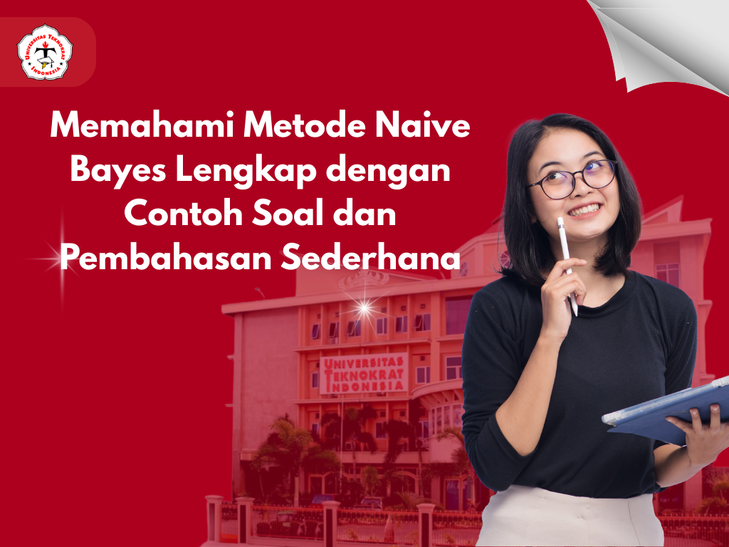 Memahami Metode Naive Bayes Lengkap dengan Contoh Soal dan Pembahasan ...