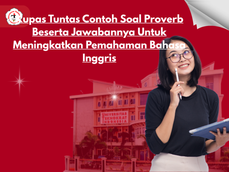 Kupas Tuntas Contoh Soal Proverb Beserta Jawabannya Untuk Meningkatkan ...