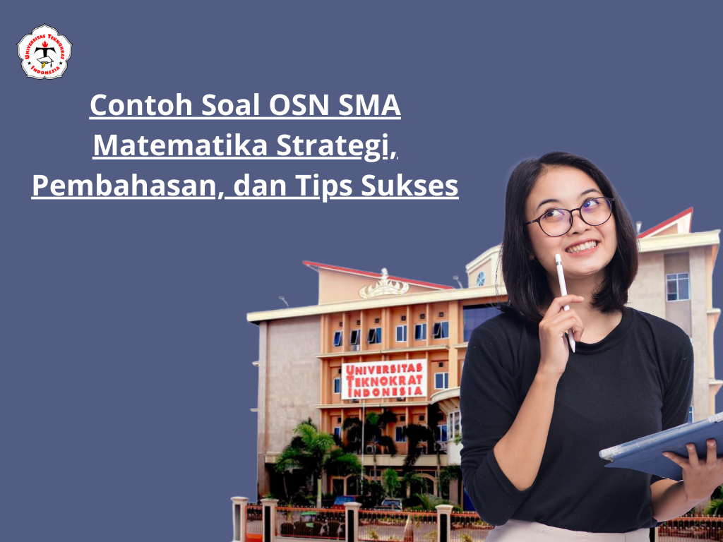 Contoh Soal OSN SMA Matematika Strategi, Pembahasan, dan Tips Sukses ...