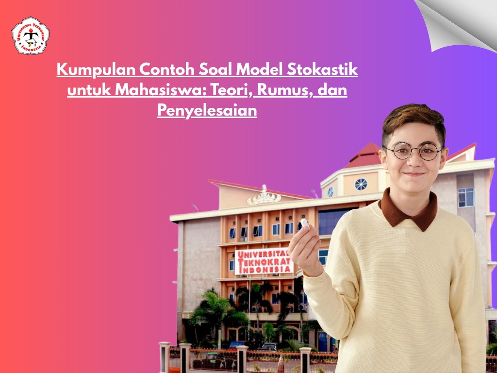 Kumpulan Contoh Soal Model Stokastik untuk Mahasiswa: Teori, Rumus, dan ...