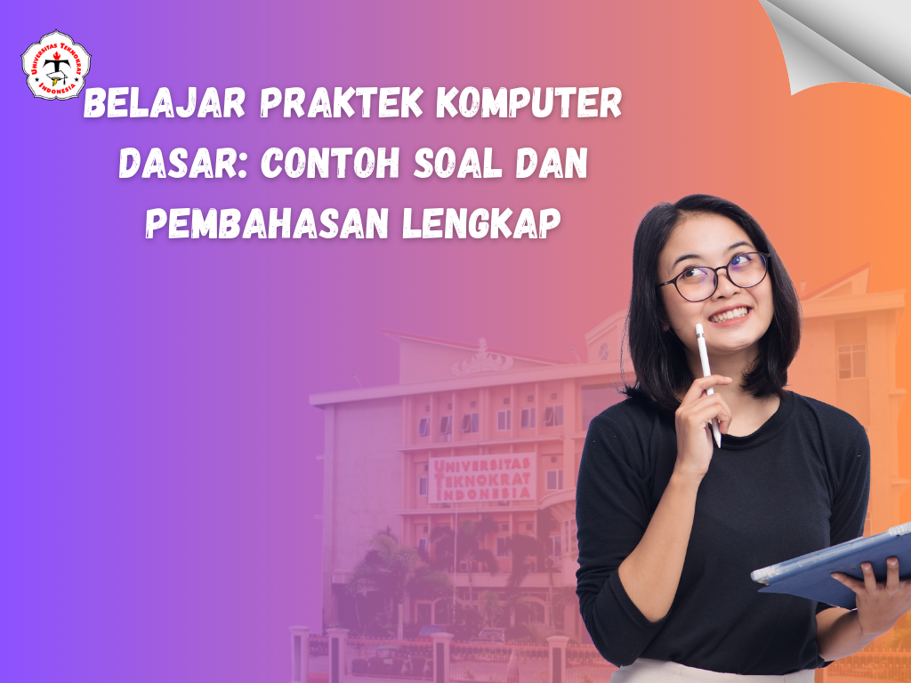 Belajar Praktek Komputer Dasar: Contoh Soal dan Pembahasan Lengkap ...