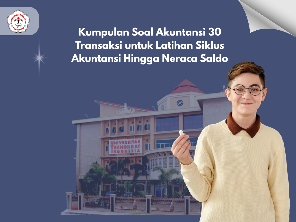 Kumpulan Soal Akuntansi 30 Transaksi untuk Latihan Siklus Akuntansi ...