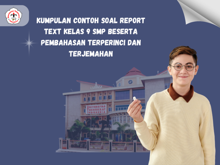 Kumpulan Contoh Soal Report Text Kelas 9 SMP Beserta Pembahasan ...