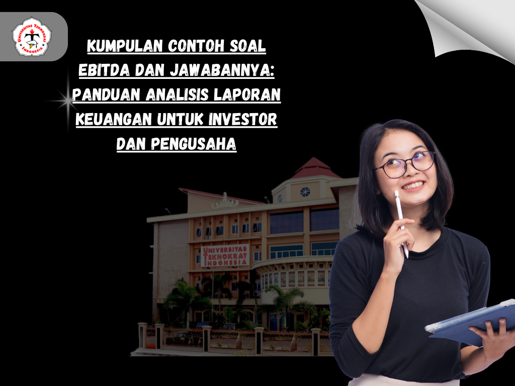 Kumpulan Contoh Soal EBITDA dan Jawabannya: Panduan Analisis Laporan ...
