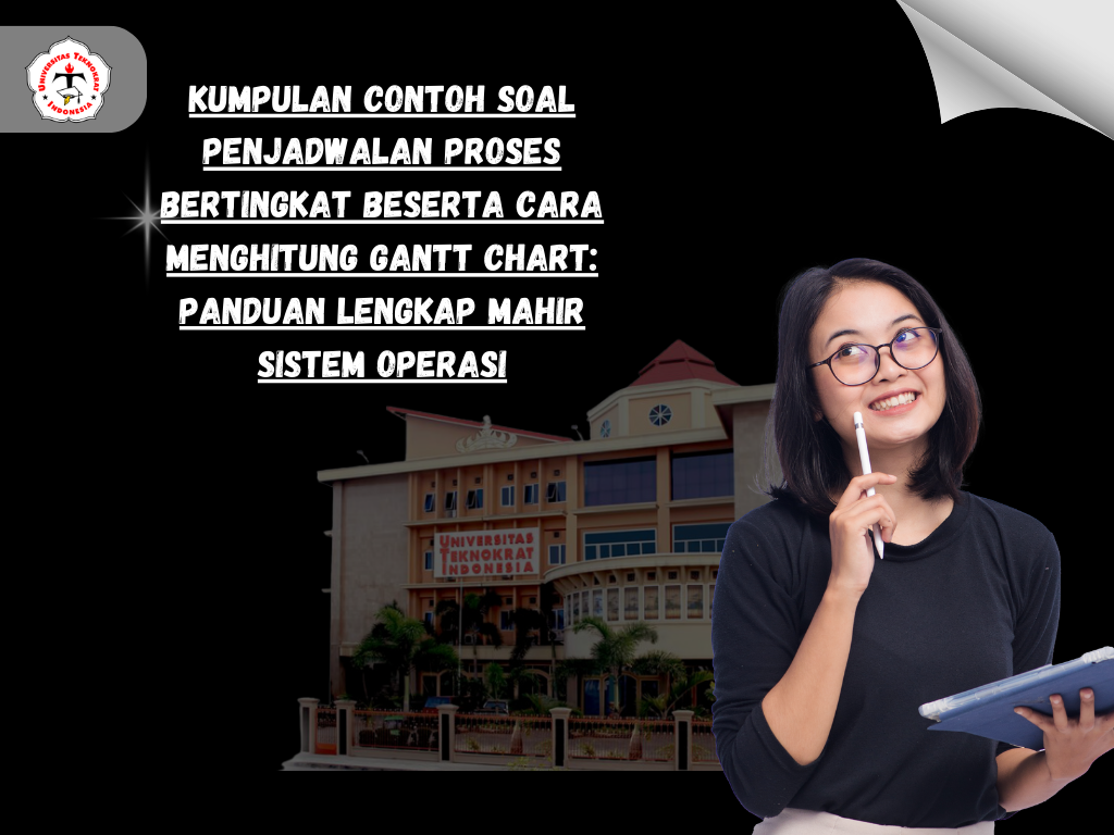 Kumpulan Contoh Soal Penjadwalan Proses Bertingkat Beserta Cara ...