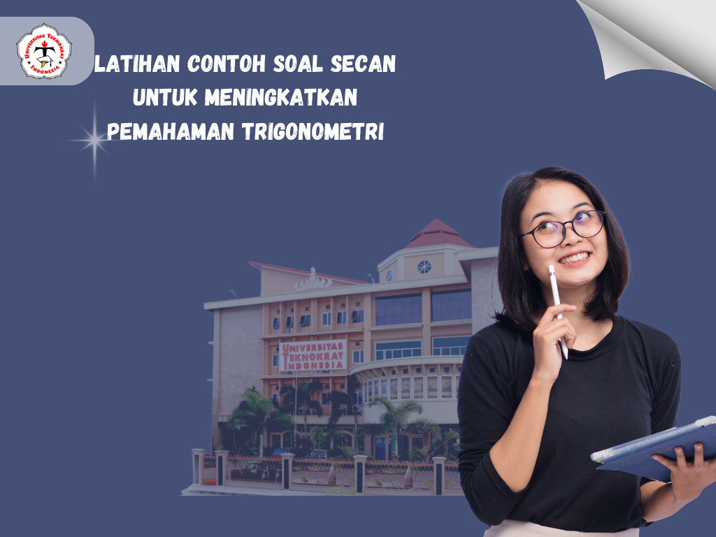 Latihan Contoh Soal Secan untuk Meningkatkan Pemahaman Trigonometri ...
