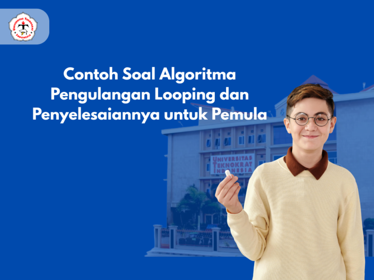 Contoh Soal Algoritma Pengulangan Looping dan Penyelesaiannya untuk ...