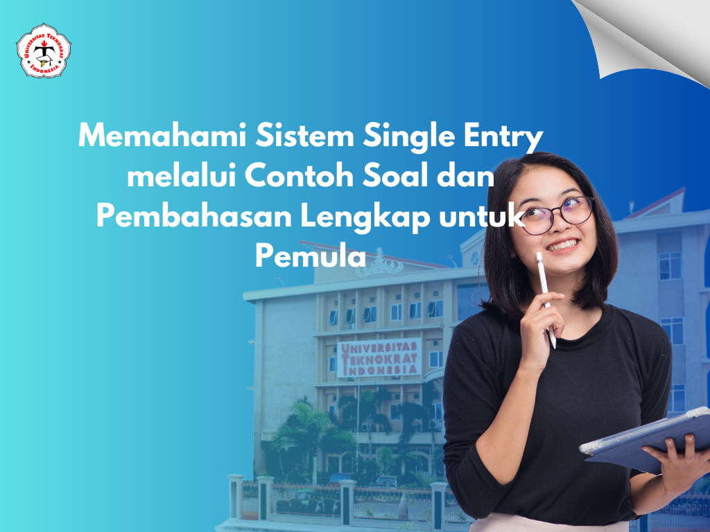 Memahami Sistem Single Entry melalui Contoh Soal dan Pembahasan Lengkap ...