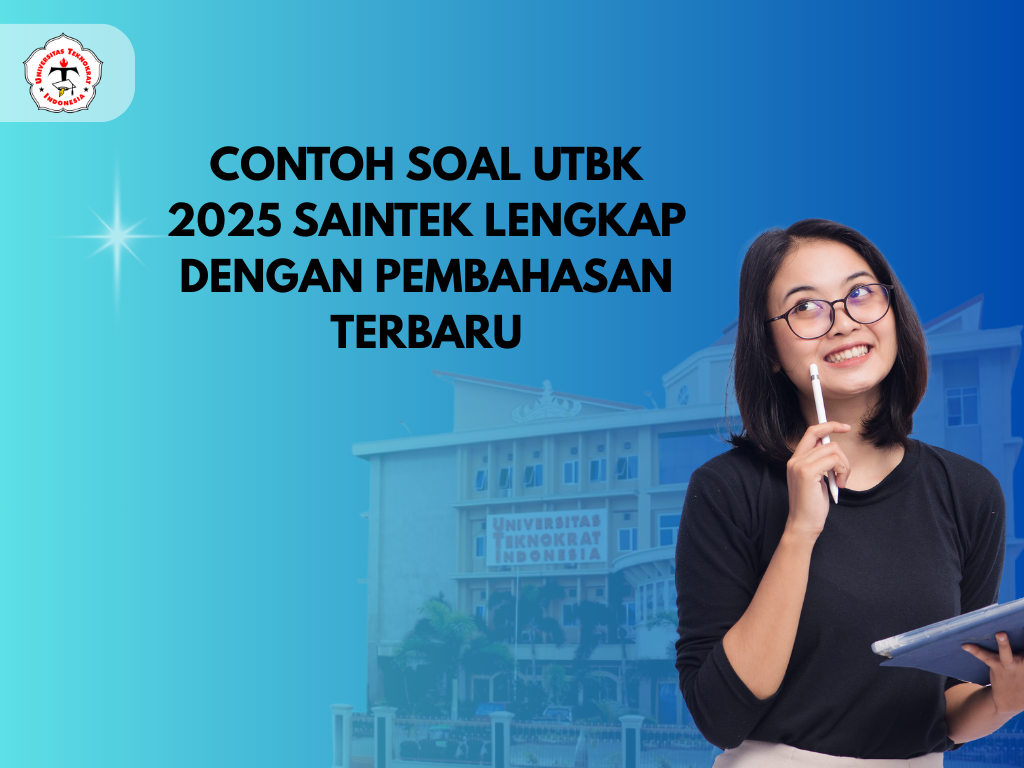 Contoh Soal UTBK 2025 Saintek Lengkap dengan Pembahasan Terbaru ...