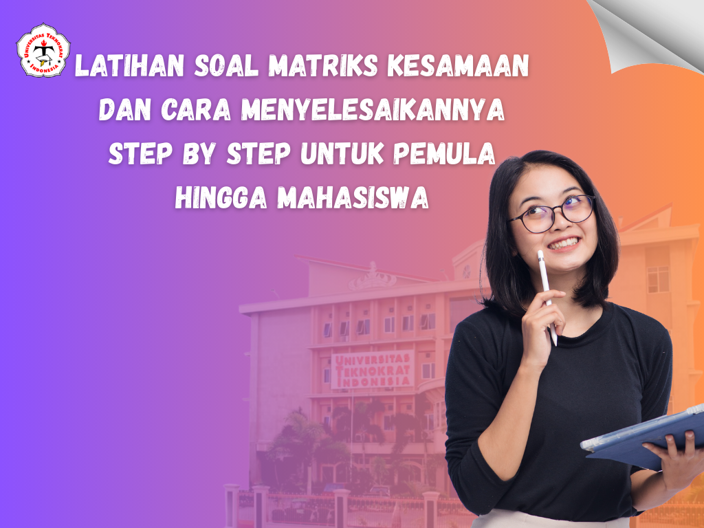 Latihan Soal Matriks Kesamaan dan Cara Menyelesaikannya Step by Step ...