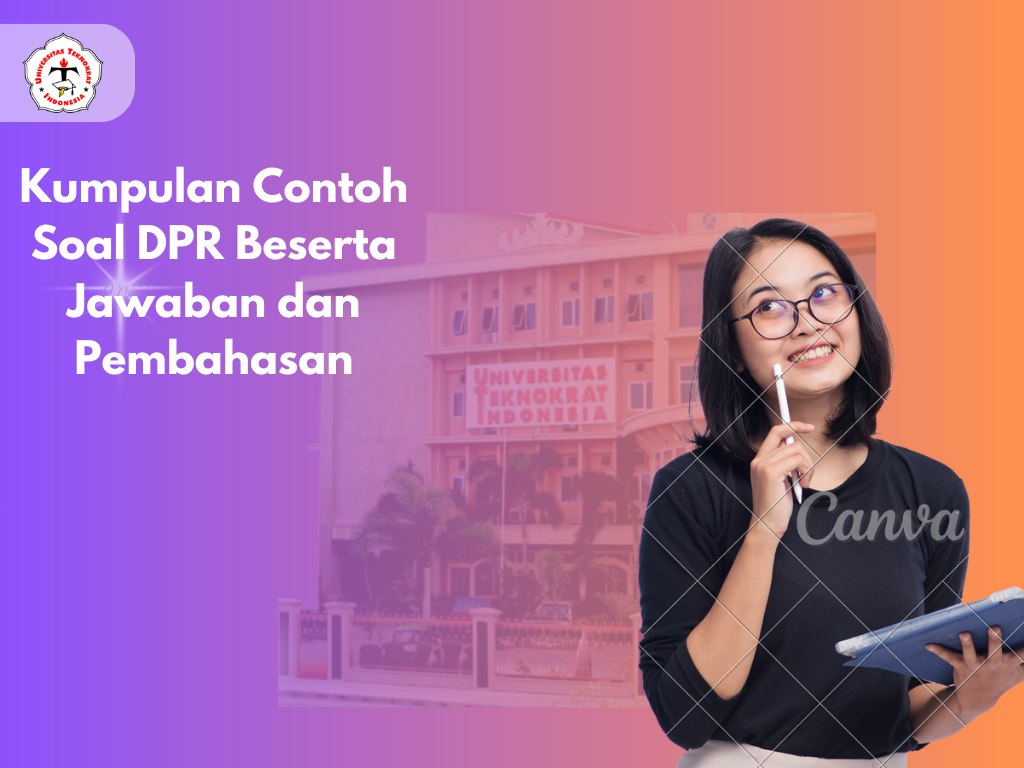 Kumpulan Contoh Soal DPR Beserta Jawaban dan Pembahasan - Sekolapedia