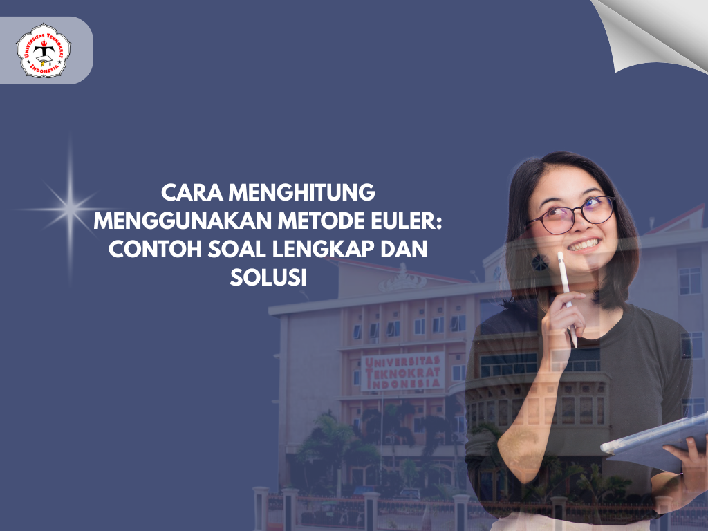 Cara Menghitung Menggunakan Metode Euler: Contoh Soal Lengkap dan ...