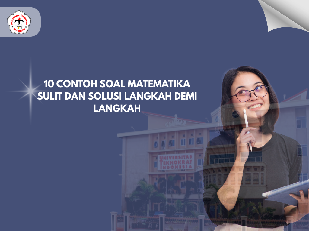 10 Contoh Soal Matematika Sulit dan Solusi Langkah demi Langkah ...
