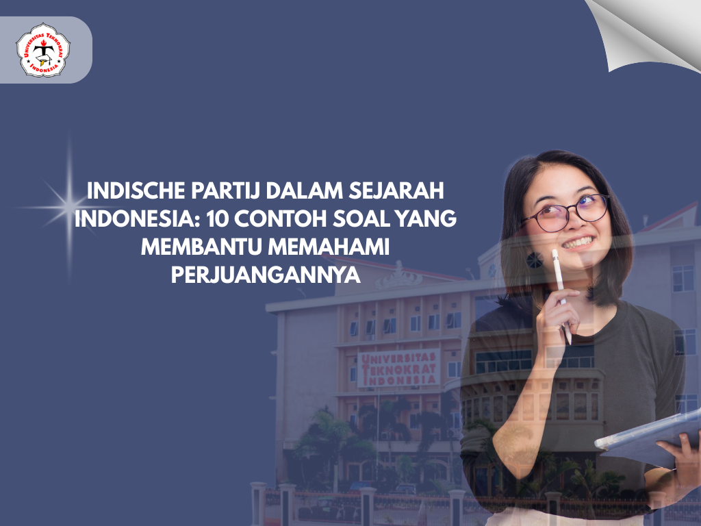 Indische Partij dalam Sejarah Indonesia: 10 Contoh Soal yang Membantu ...