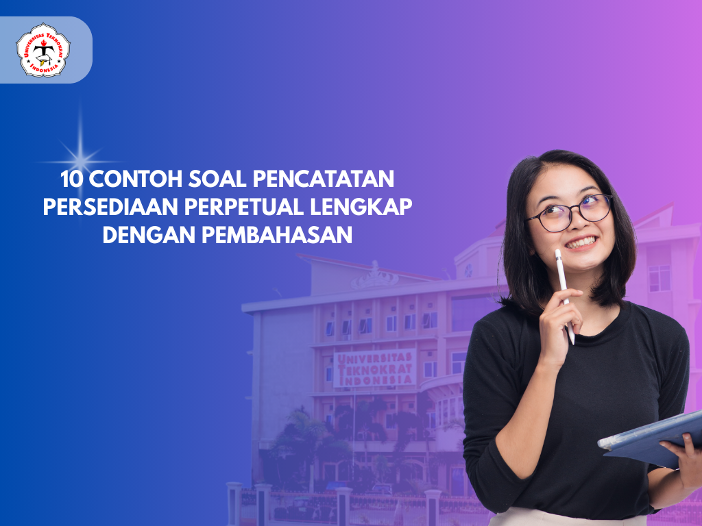 10 Contoh Soal Pencatatan Persediaan Perpetual Lengkap dengan ...