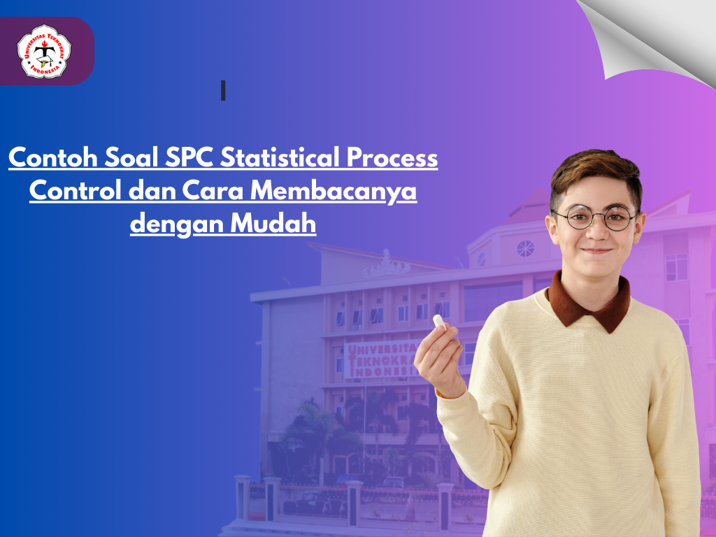 Contoh Soal SPC Statistical Process Control dan Cara Membacanya dengan ...