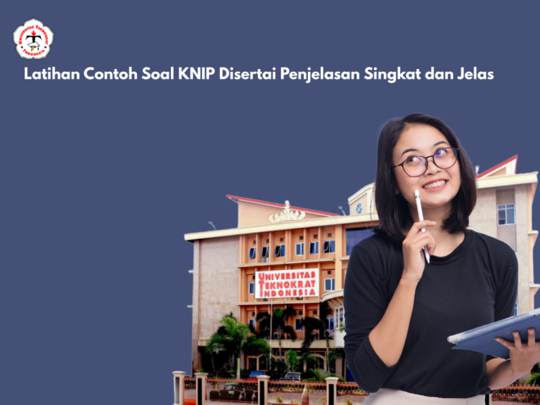 Latihan Contoh Soal KNIP Disertai Penjelasan Singkat dan Jelas ...