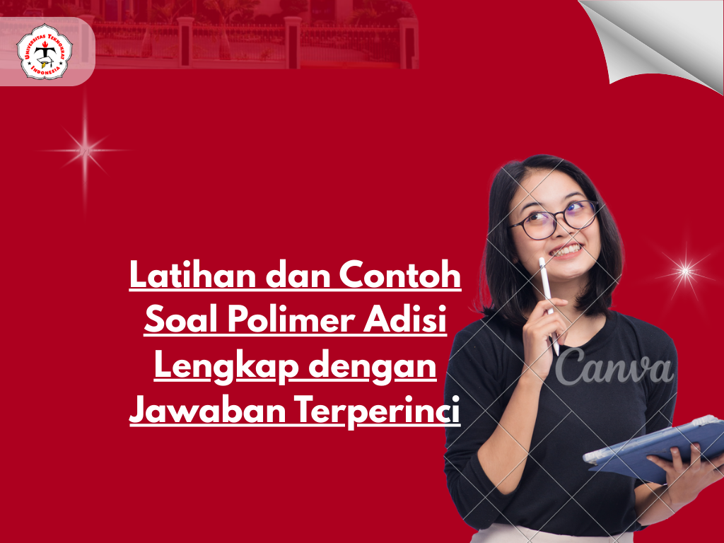 Latihan dan Contoh Soal Polimer Adisi Lengkap dengan Jawaban Terperinci ...