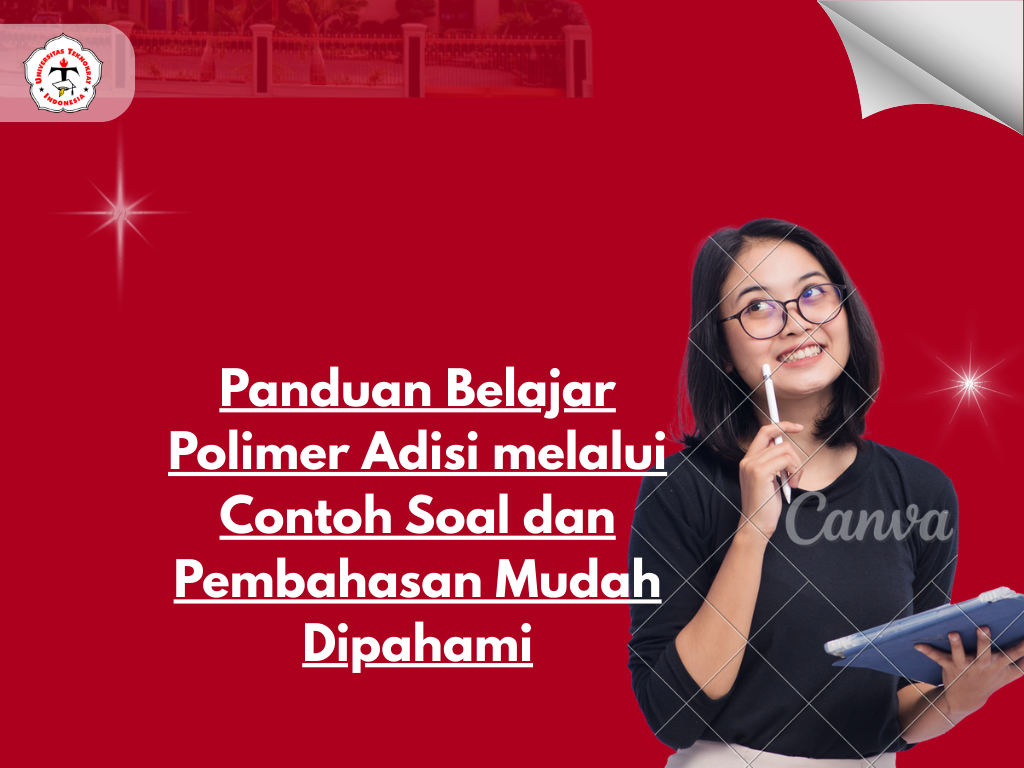Panduan Belajar Polimer Adisi melalui Contoh Soal dan Pembahasan Mudah ...