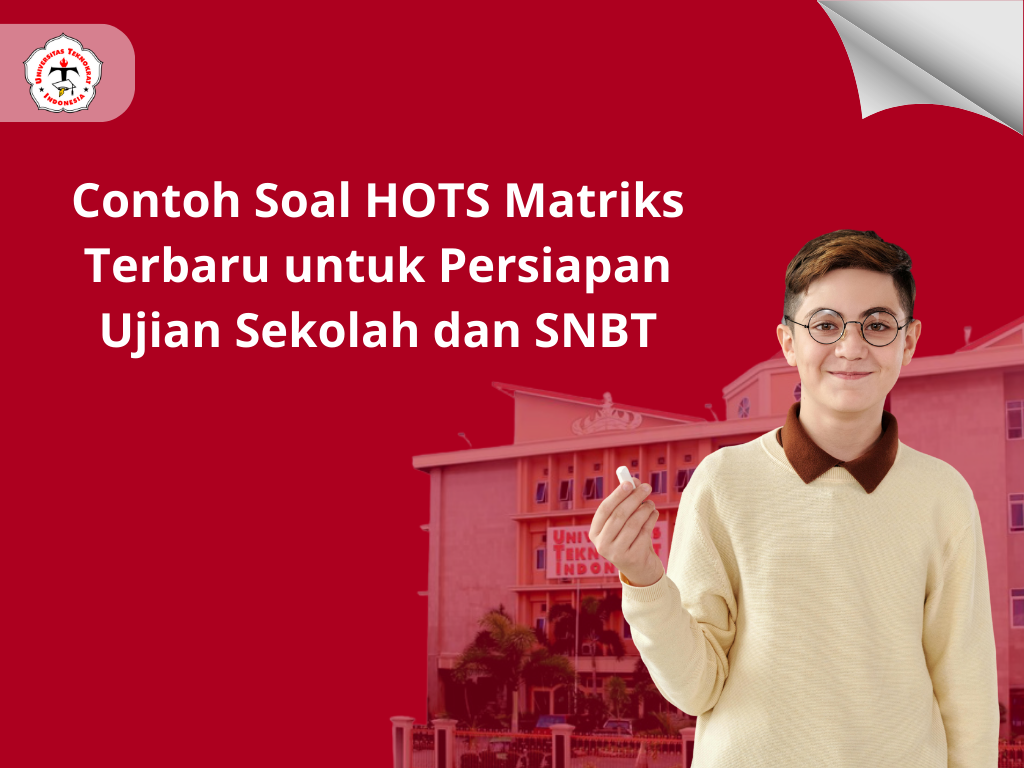 Contoh Soal HOTS Matriks Terbaru untuk Persiapan Ujian Sekolah dan SNBT ...