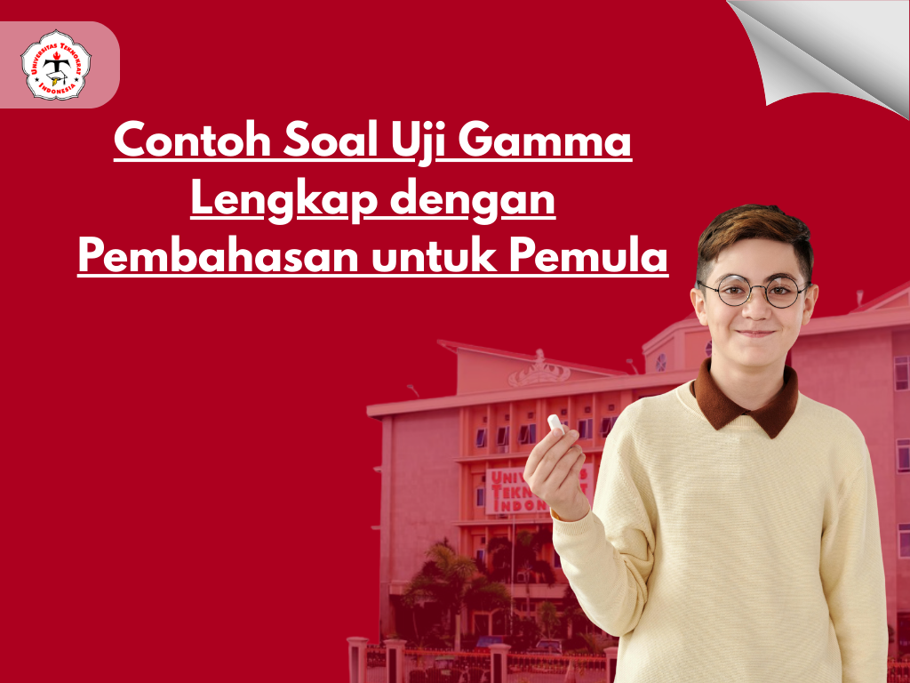 Contoh Soal Uji Gamma Lengkap dengan Pembahasan untuk Pemula - Sekolapedia