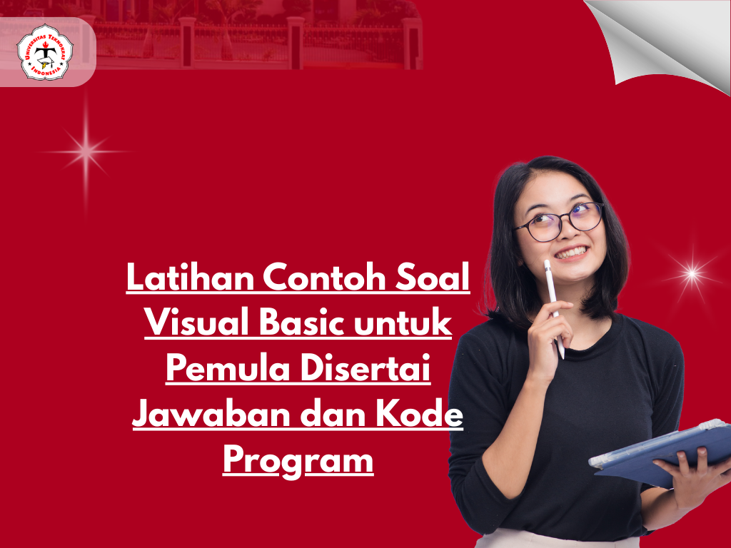 Latihan Contoh Soal Visual Basic untuk Pemula Disertai Jawaban dan Kode ...