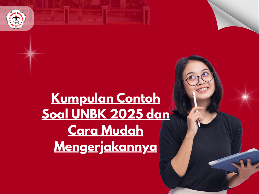 Kumpulan Contoh Soal UNBK 2025 dan Cara Mudah Mengerjakannya - Sekolapedia