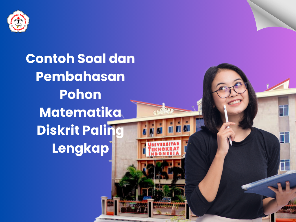 Contoh Soal dan Pembahasan Pohon Matematika Diskrit Paling Lengkap ...