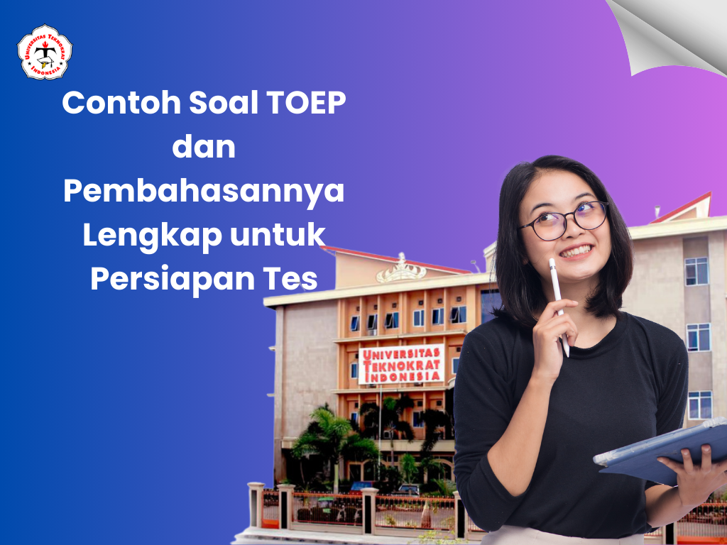 Contoh Soal TOEP dan Pembahasannya Lengkap untuk Persiapan Tes ...