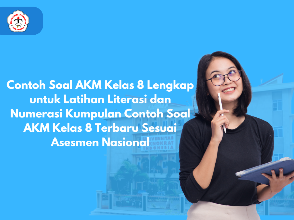 Contoh Soal AKM Kelas 8 Lengkap untuk Latihan Literasi dan Numerasi ...