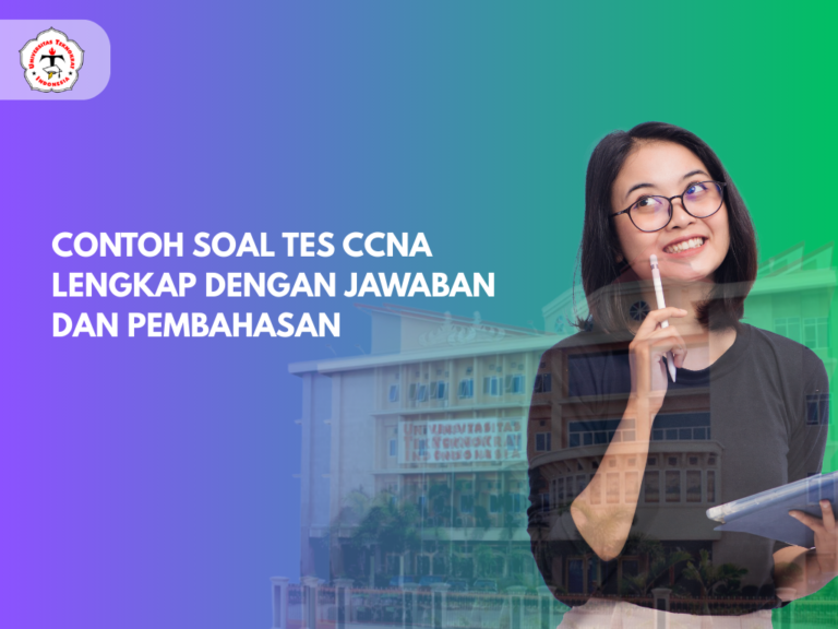 Contoh Soal Tes CCNA Lengkap dengan Jawaban dan Pembahasan - Sekolapedia