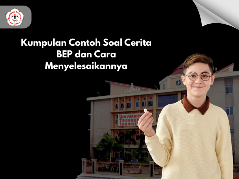 Kumpulan Contoh Soal Cerita BEP dan Cara Menyelesaikannya - Sekolapedia
