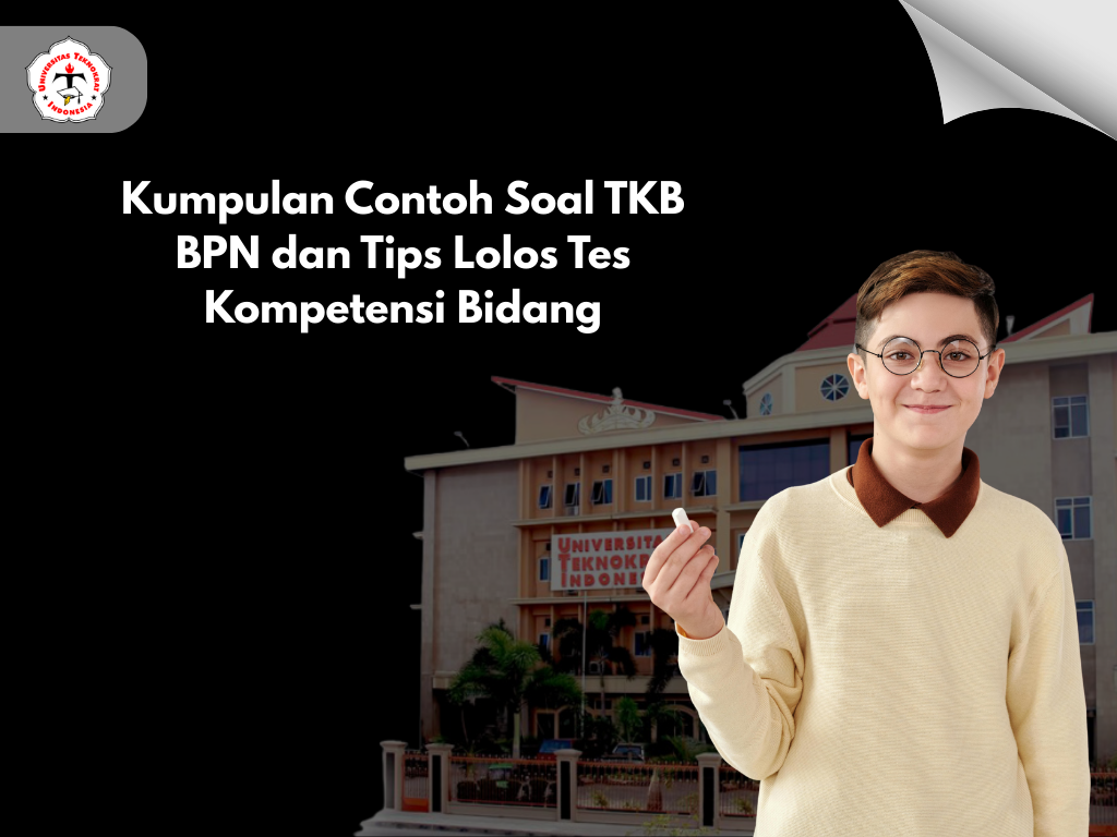 Kumpulan Contoh Soal TKB BPN dan Tips Lolos Tes Kompetensi Bidang ...