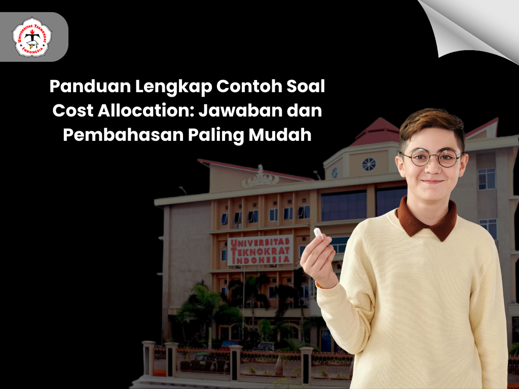 Panduan Lengkap Contoh Soal Cost Allocation: Jawaban dan Pembahasan ...